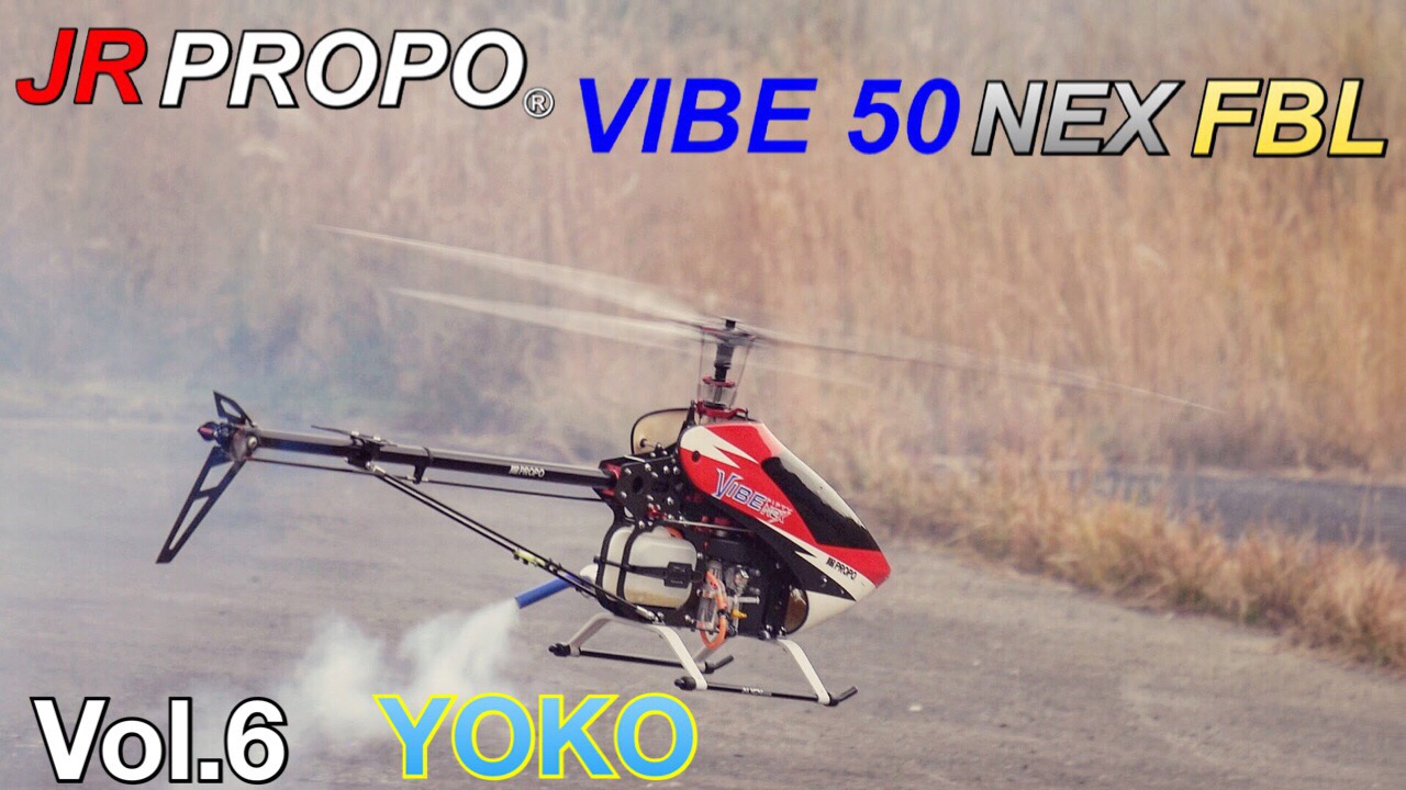 JR PROPO Vibe 50 NEX RC Helicopter 3D Flight Vol.6 YOKO - YouTube