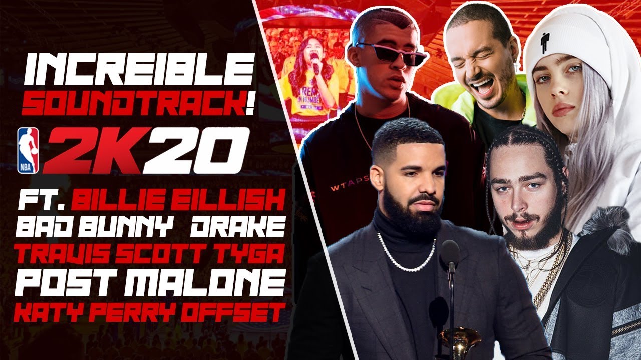 ¡INCREIBLE SOUNDTRACK de NBA 2K20! Ft. Billie Eilish, Bad Bunny, Drake ...