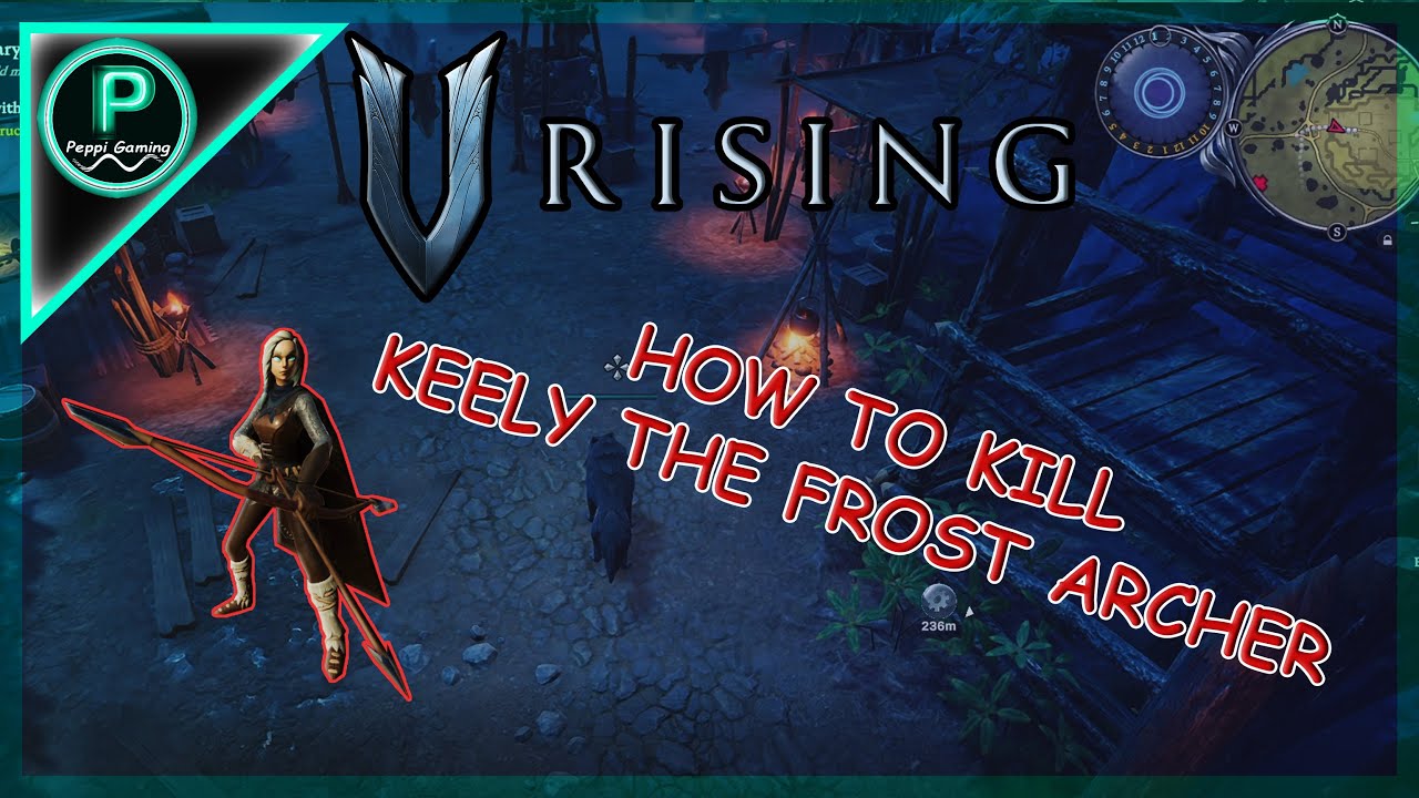 KEELY THE FROST ARCHER BOSS FIGHT (V RISING) || HOW TO BEAT KEELY ...