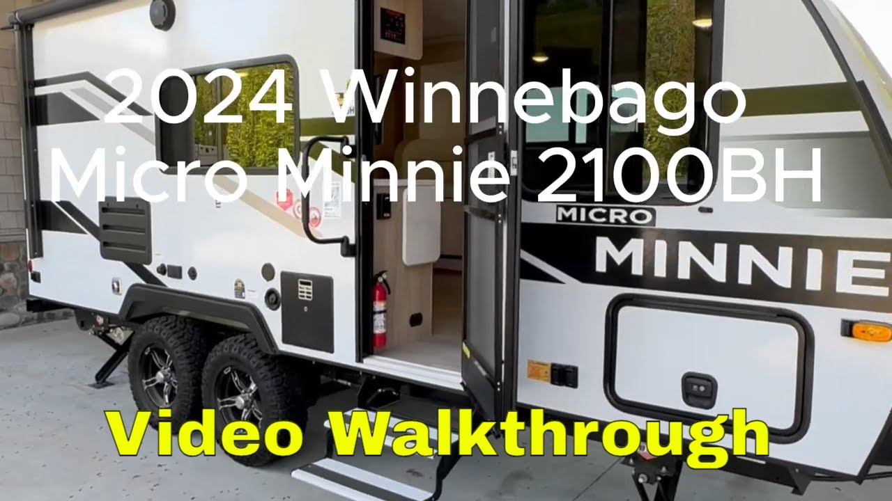 2024 Winnebago Micro Minnie 2100BH - Video Walkthrough - YouTube