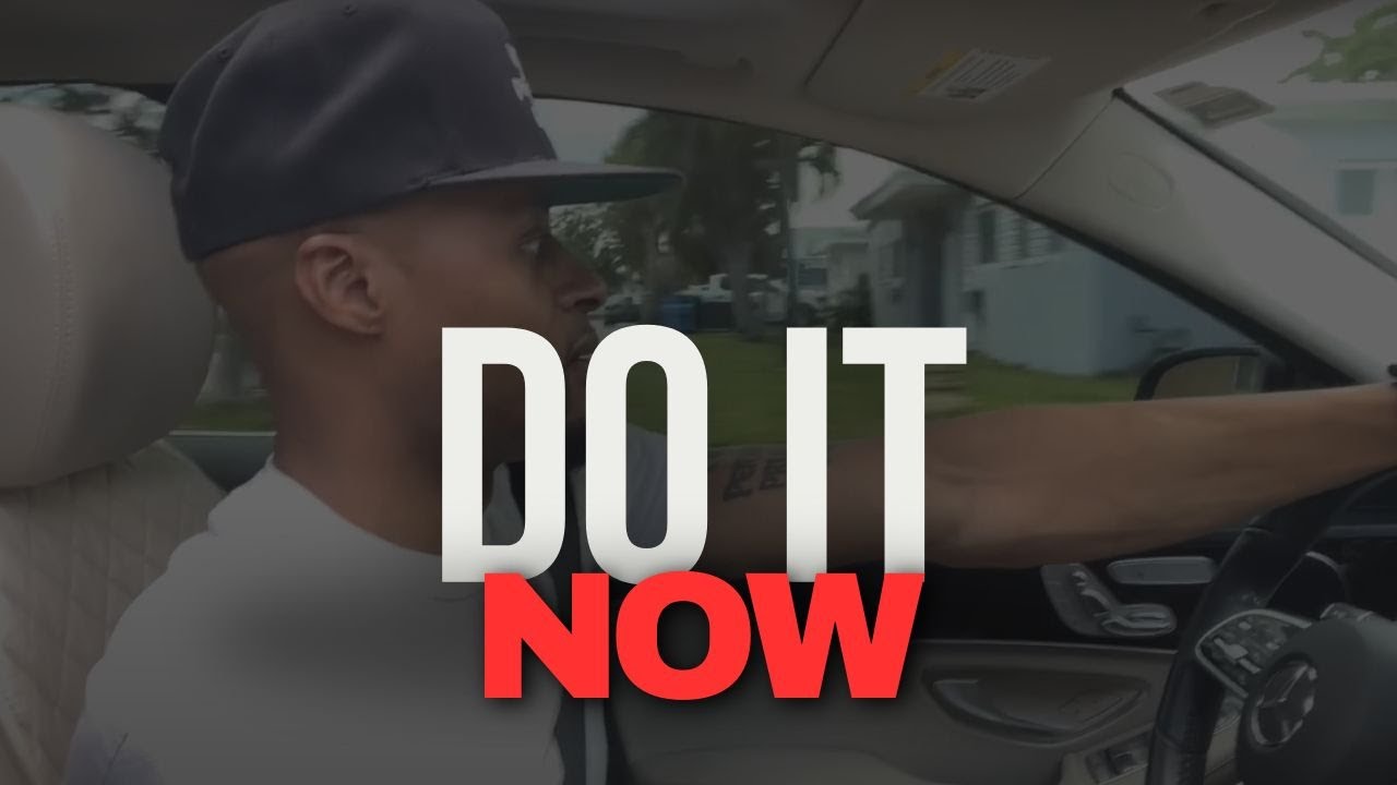 Do. It. NOW. - YouTube