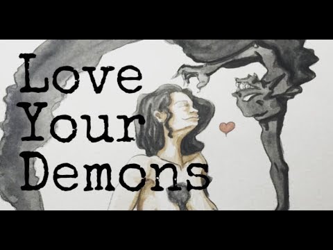 Love Your Shadows and Demons - YouTube
