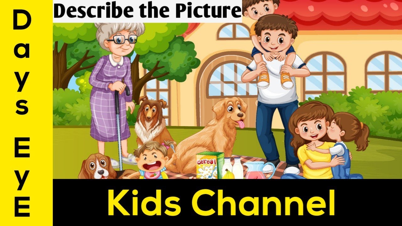 Describe the Picture "A Happy Family & their Pets" | Picture ...