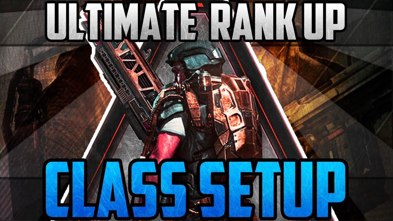 Advanced Warfare: Ultimate "Rank Up Fast" Class (Best Class Setup) Call ...