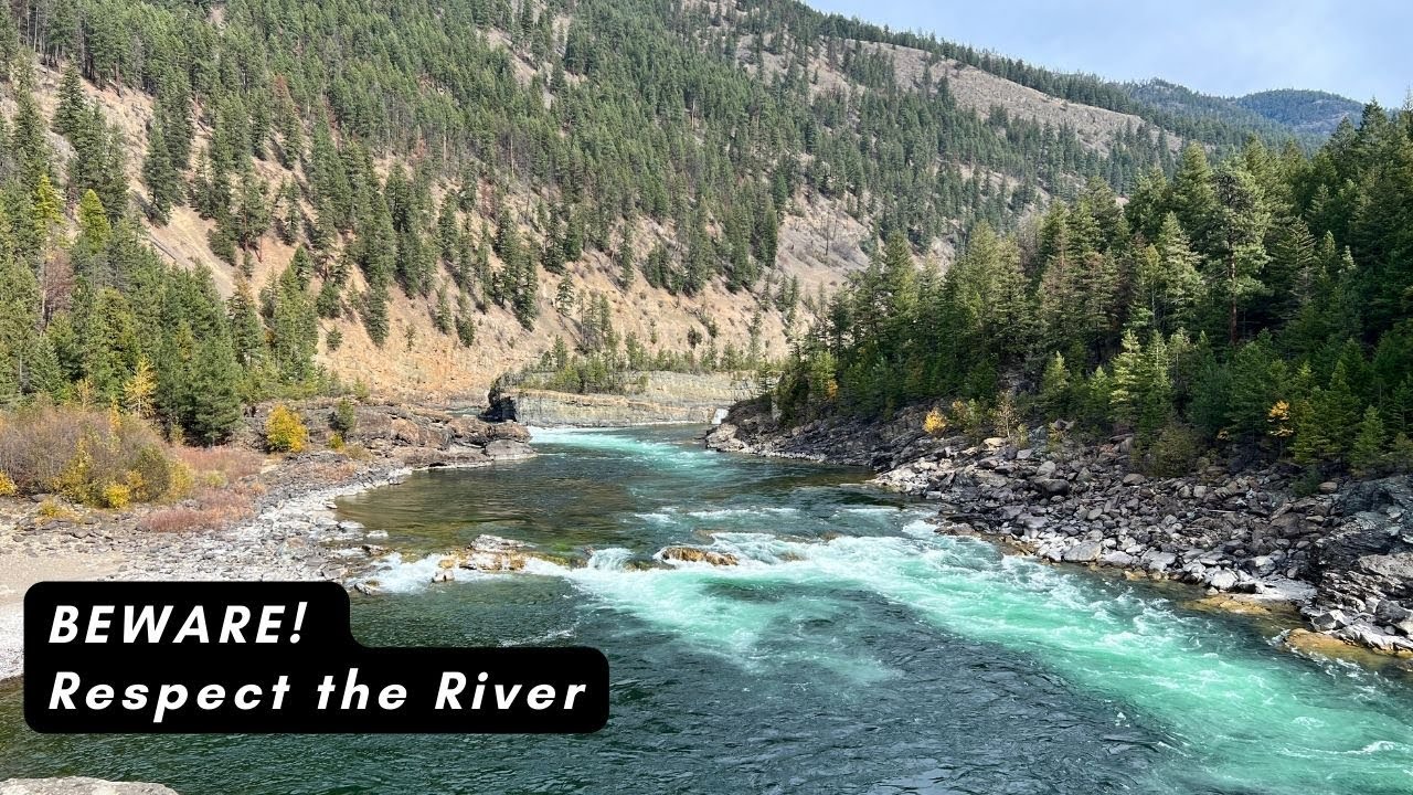 BEWARE! Respect the Kootenai River - YouTube