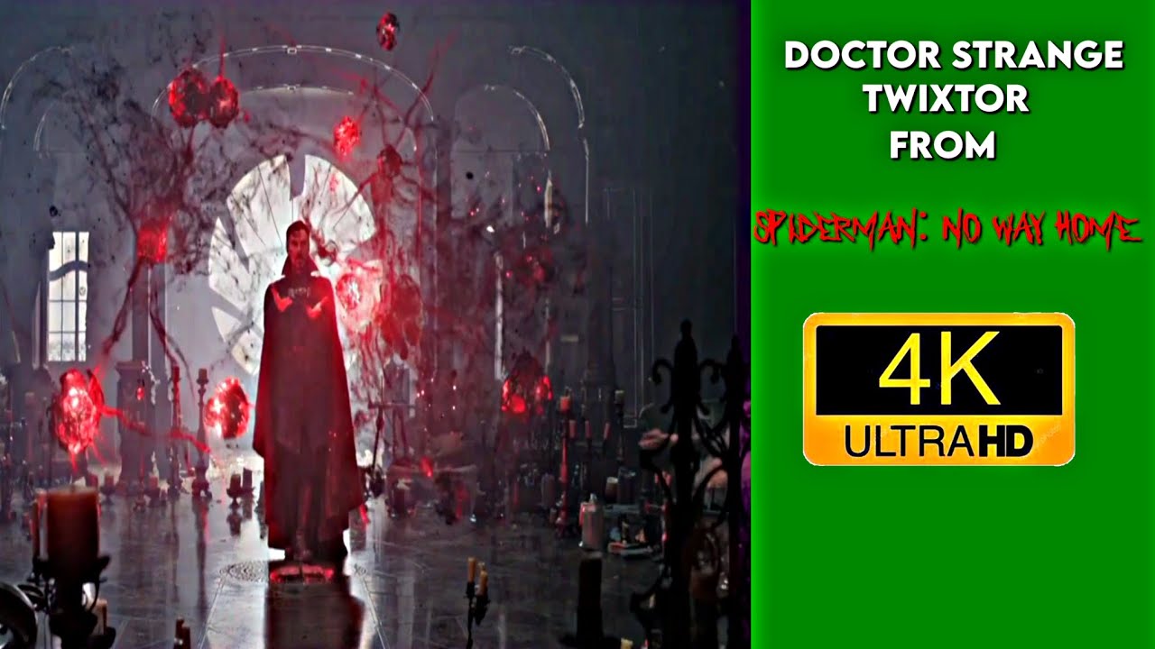 Doctor Strange Twixtor- Spiderman: No Way Home (4K ULTRA HD) - YouTube