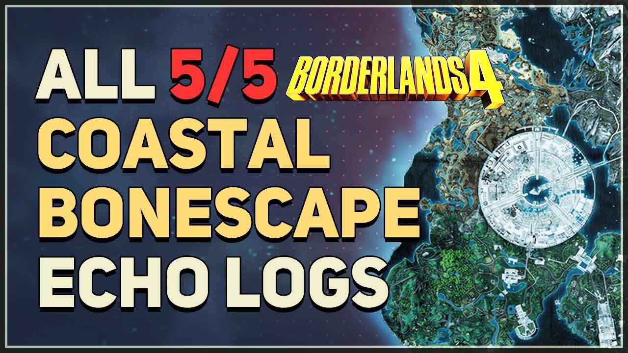 All Coastal Bonescape ECHO Log Locations Borderlands 4 - YouTube