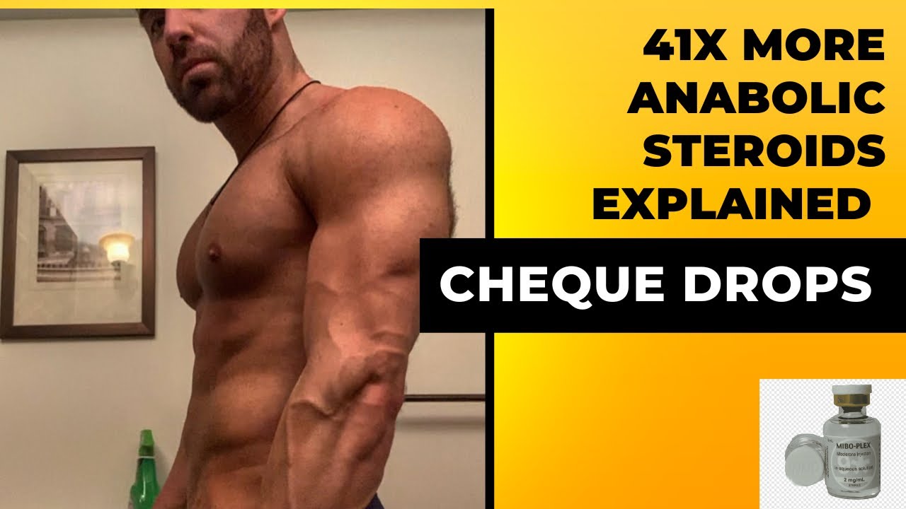 41 X MORE ANABOLIC THAN TESTOSTERONE Steroids explained : cheque drops ...