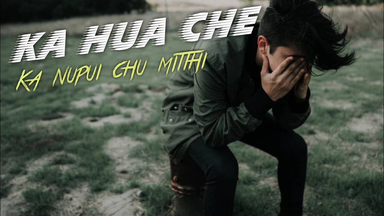 Ka hua che! (by Jasperduati) A romantic story in Mizo - YouTube