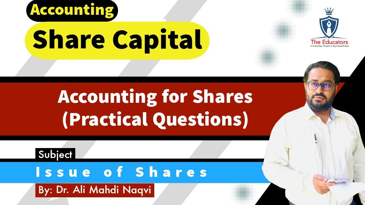 Accounting for Shares | Issue of Shares | How to Journalise?? | Basic ...