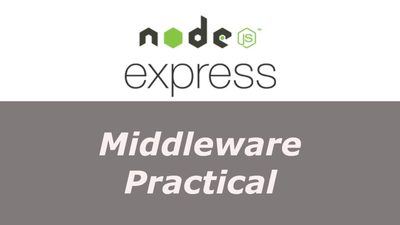 ExpressJS Tutorial - 10 - Middleware Practical - Hindi - YouTube
