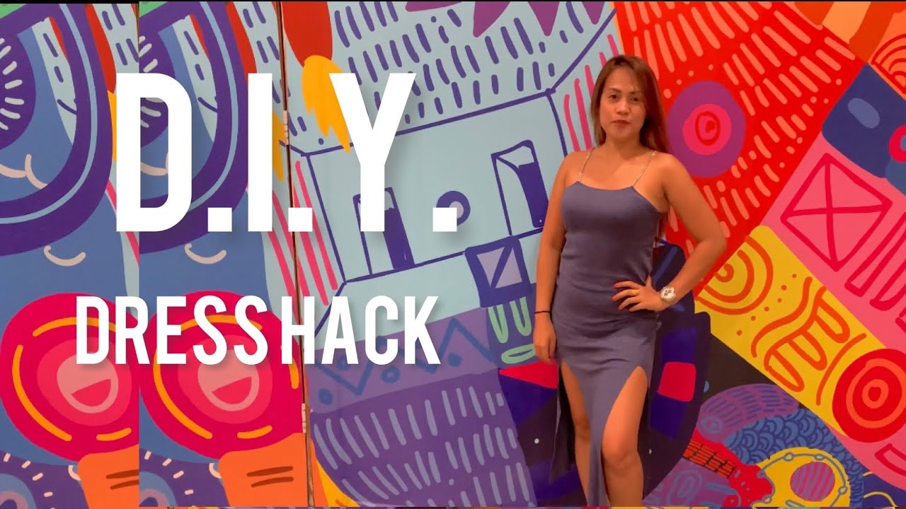 DIY - Dress Hack - YouTube
