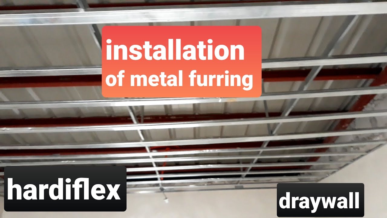 Basic Installation Of Metal Furring Hardiflex Installation False