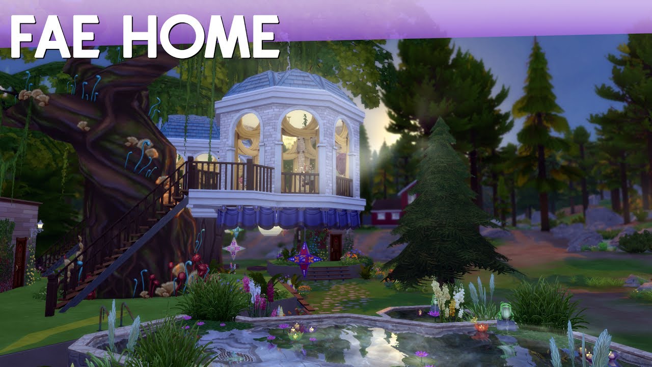 The Sims 4 Speed Build - Fae Home - YouTube
