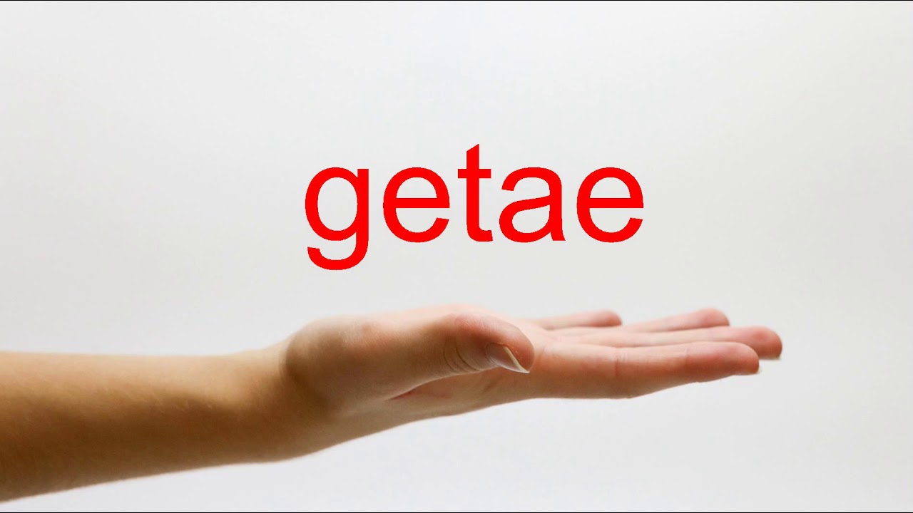 How to Pronounce getae - American English - YouTube