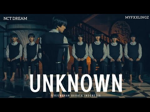 NCT DREAM - UNKNOWN terjemahan bahasa indonesia - YouTube