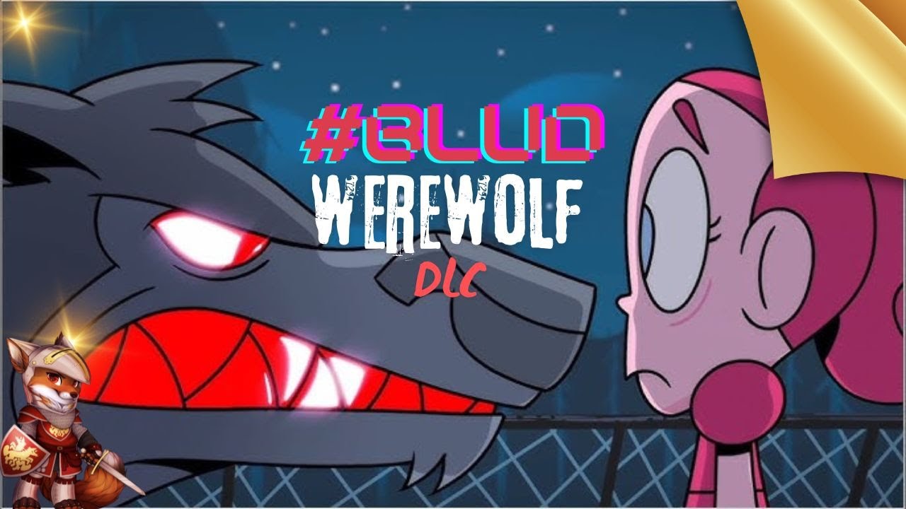 #blud // PC // DLC - Werewolf 1 / 2 - YouTube