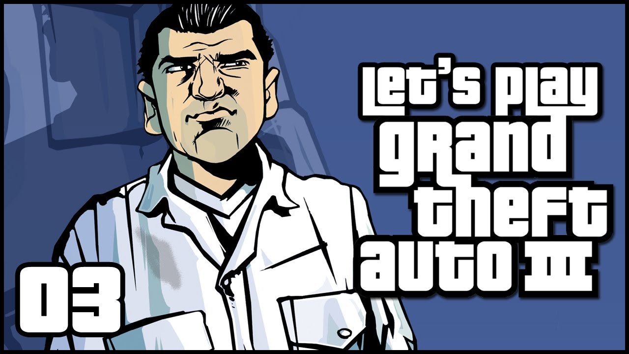 Let's Play - Grand Theft Auto III (Ep. 3 - "Joey Leone") - YouTube