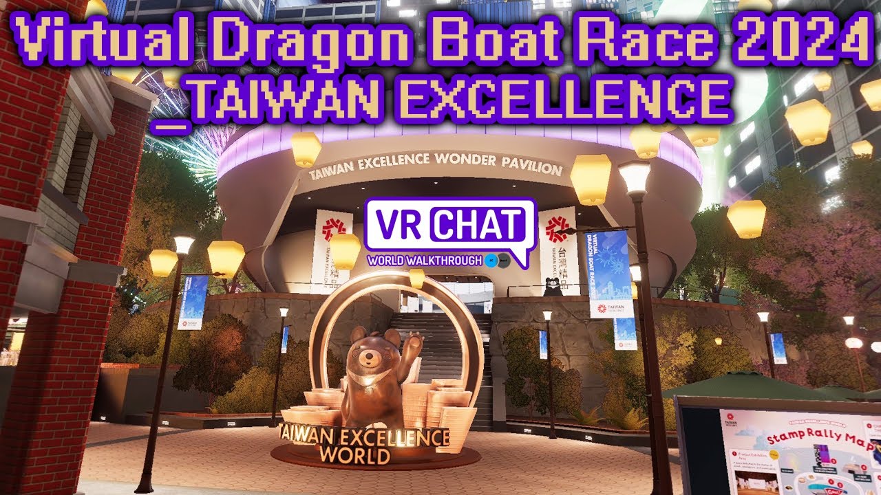 Virtual Dragon Boat Race 2024 TAIWAN EXCELLENCE - VRChat World ...