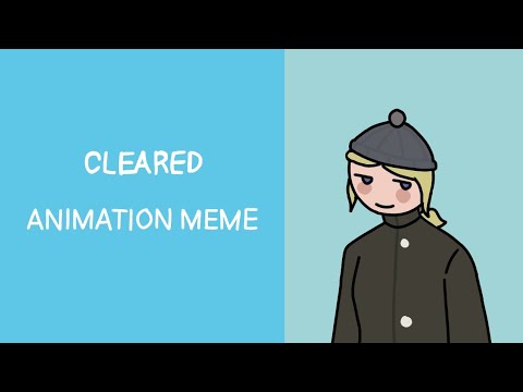 CLEARED animation meme (tweening practice) - YouTube