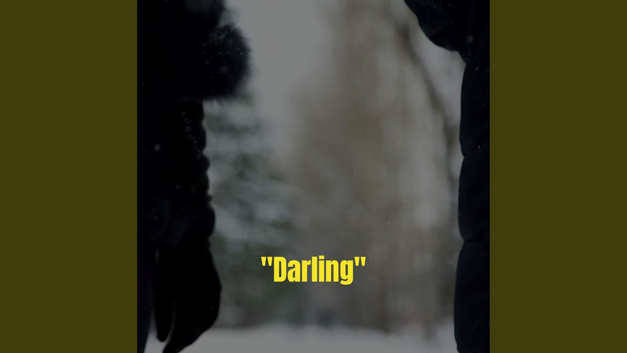 Darling - YouTube