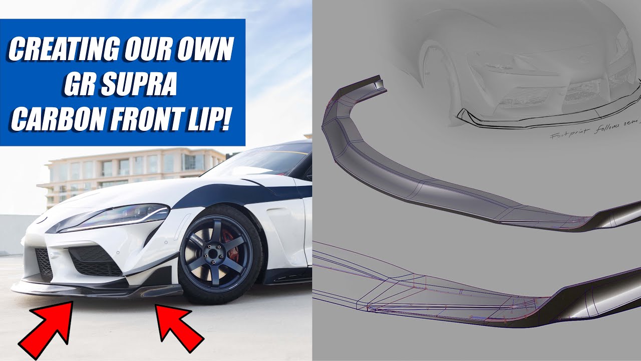 CREATING our own GR SUPRA FRONT LIP! | Sayber Designs - YouTube