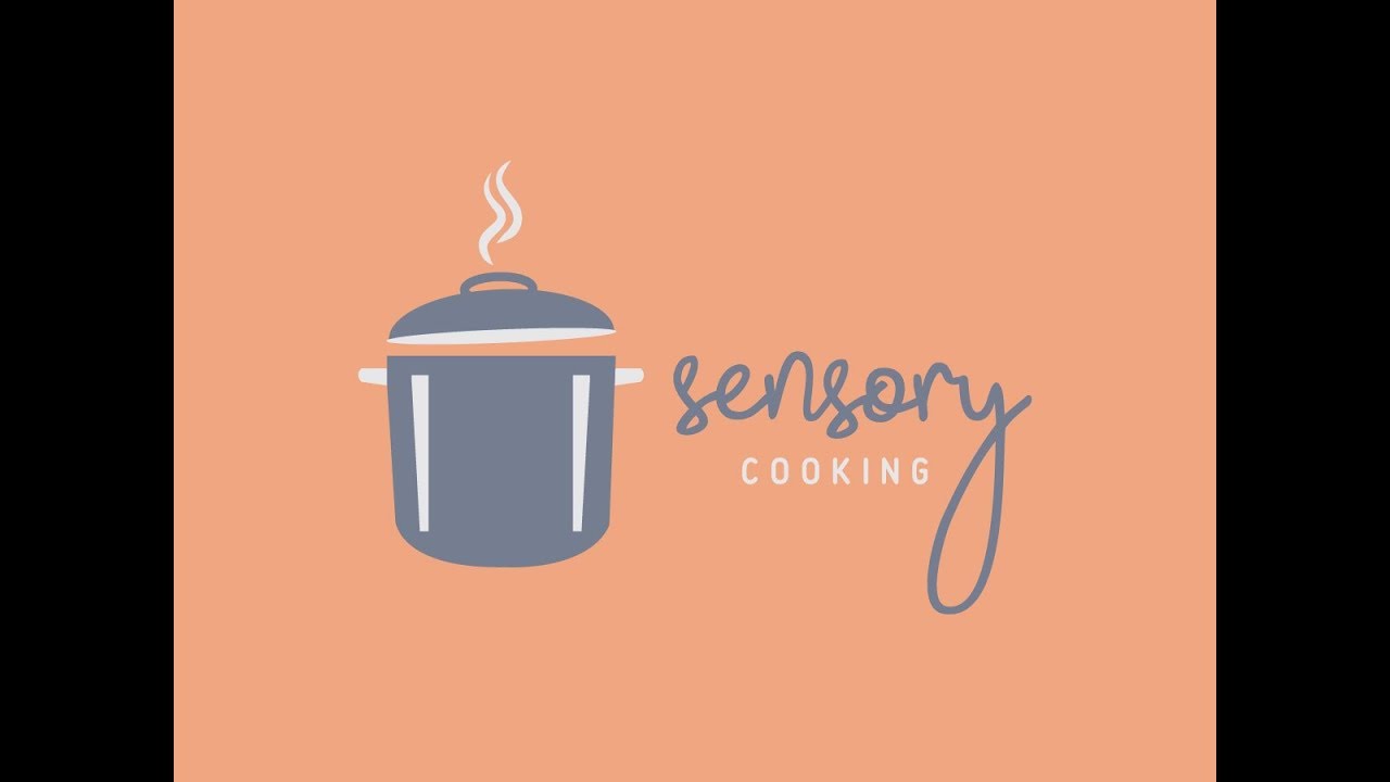 Sensory Cooking Introduction - YouTube