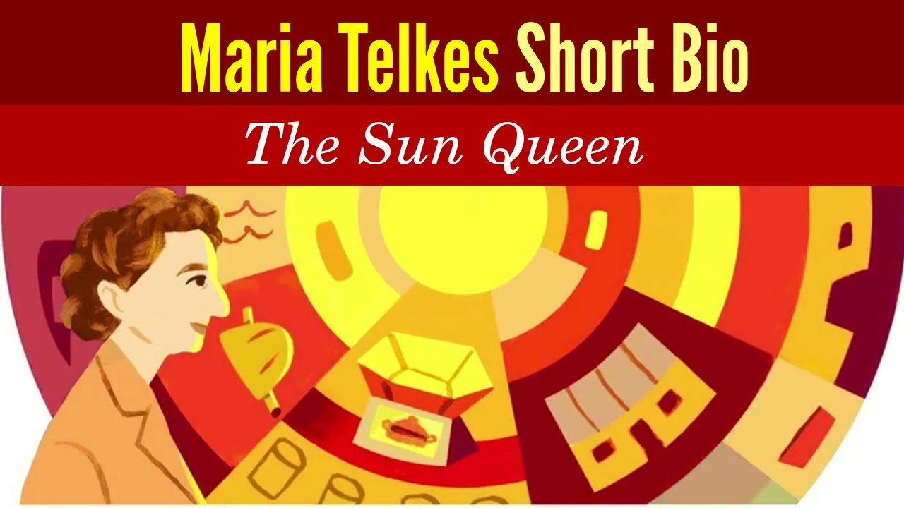 Maria Telkes Google Doodle | Short Biography of Solar Energy pioneer ...