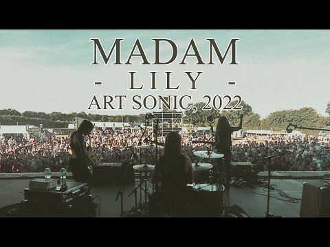 MADAM - LILY ( live at Art Sonic, 2022)