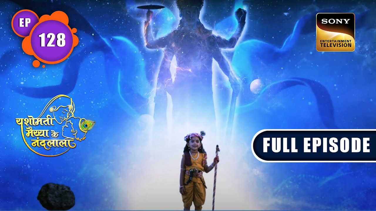 Krishna Meets Brahma Dev | Yashomati Maiyaa Ke Nandlala - Ep 128 | Full ...