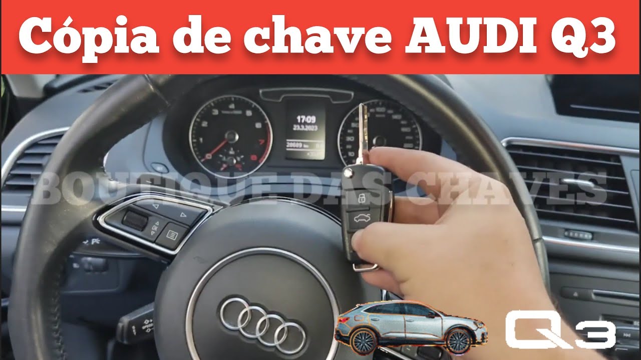 Chave codificada Audi Q3 ! Cópia de chave Audi Q3 e na Boutique das ...