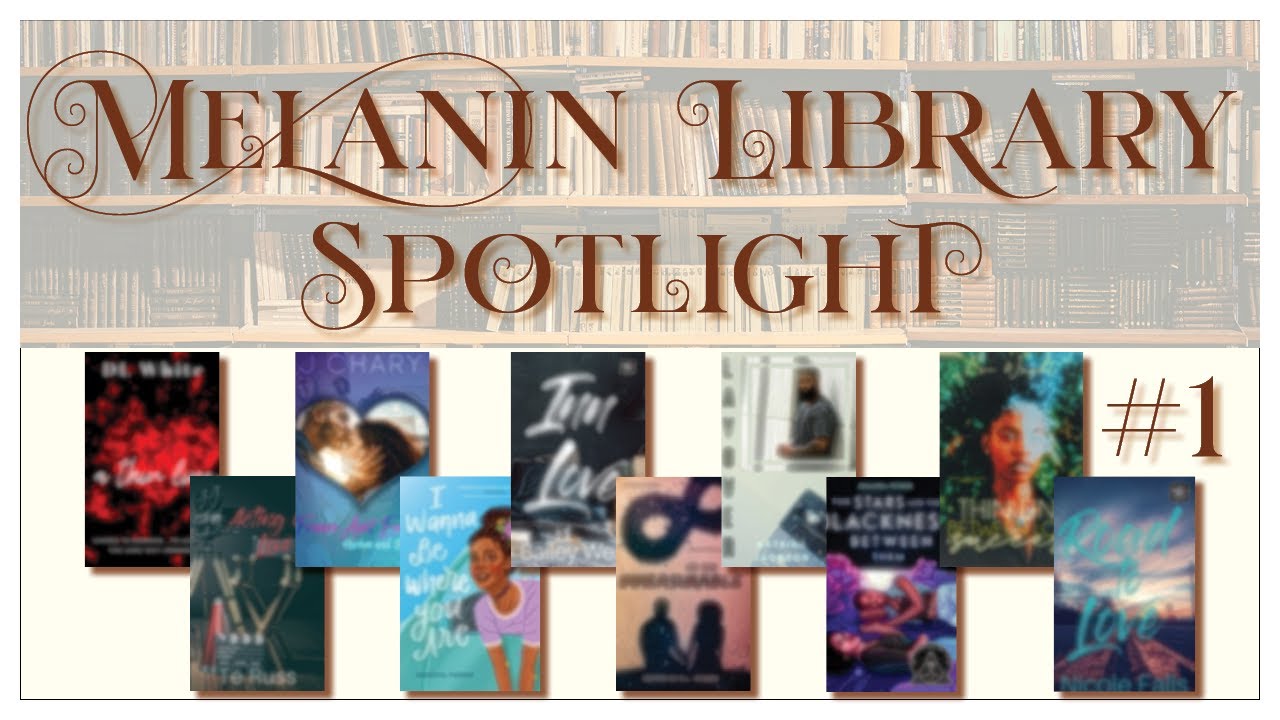 The Melanin Spotlight #1 | Books to Read by Black Authors | Black ...