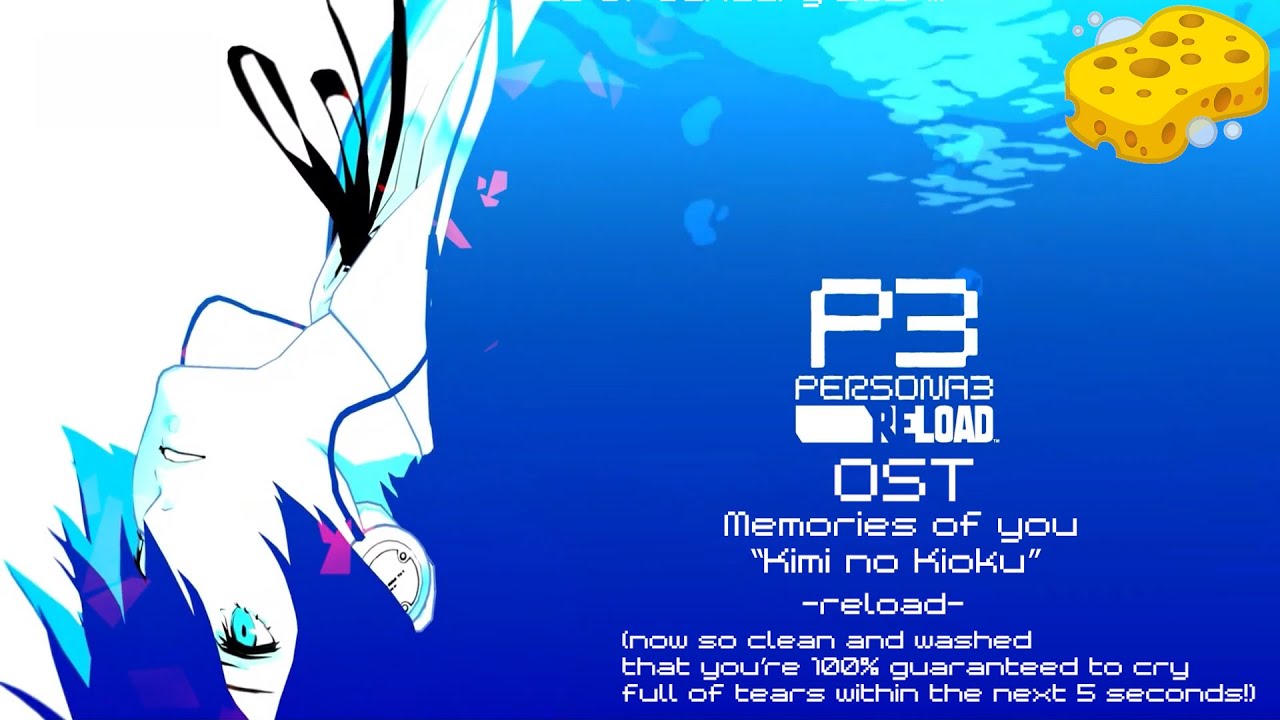 Persona 3 Reload OST - Memories of You [FINAL WASH OF 2024!] HQ ...