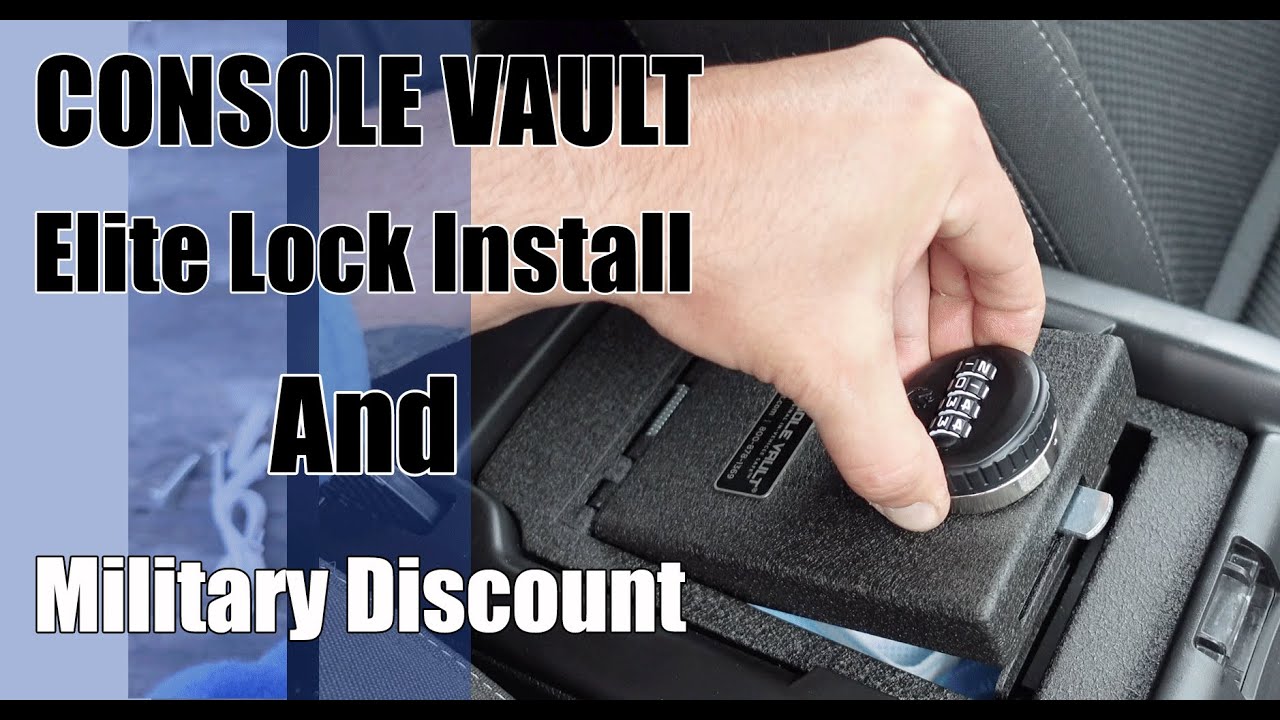 Elite Series Lock Install And Military Discount -Console Vault - YouTube