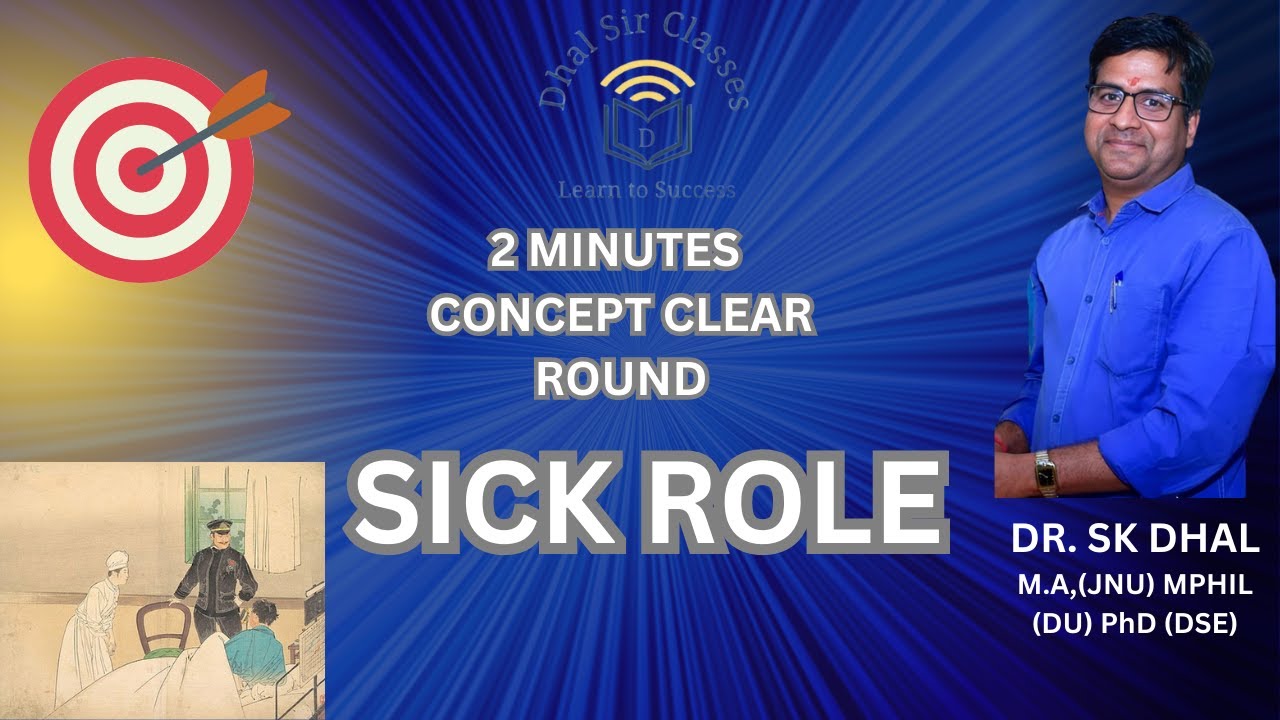 Sick Role | T. Parsons | Concept Clear Round | DR. SK DHAL SIR | # ...