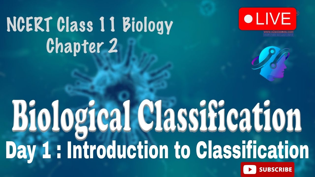 Biological Classification । Introduction toClassification । NCERT 11 ...
