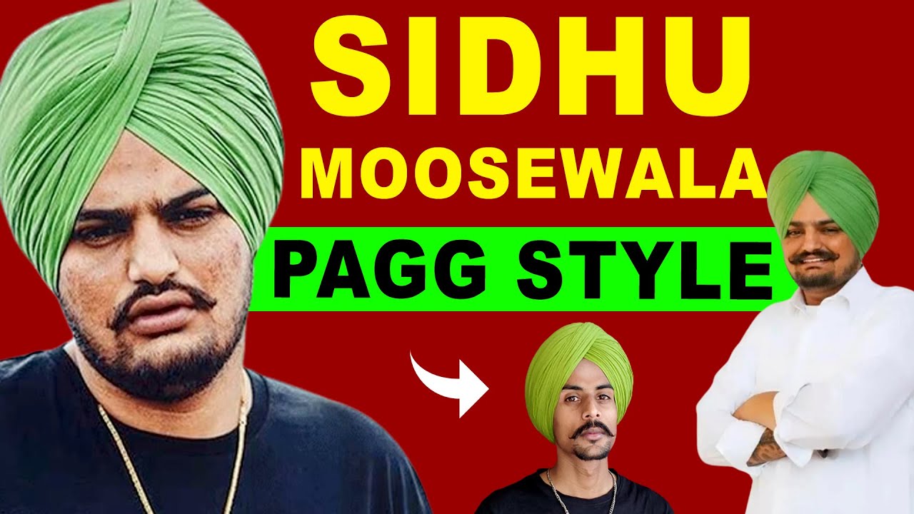 Sidhu Moose Wala Pagg Style Tutorial | How to Tie Turban like Sidhu ...