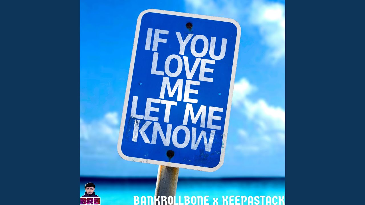 Let Me Know (feat. Keepastack) - YouTube