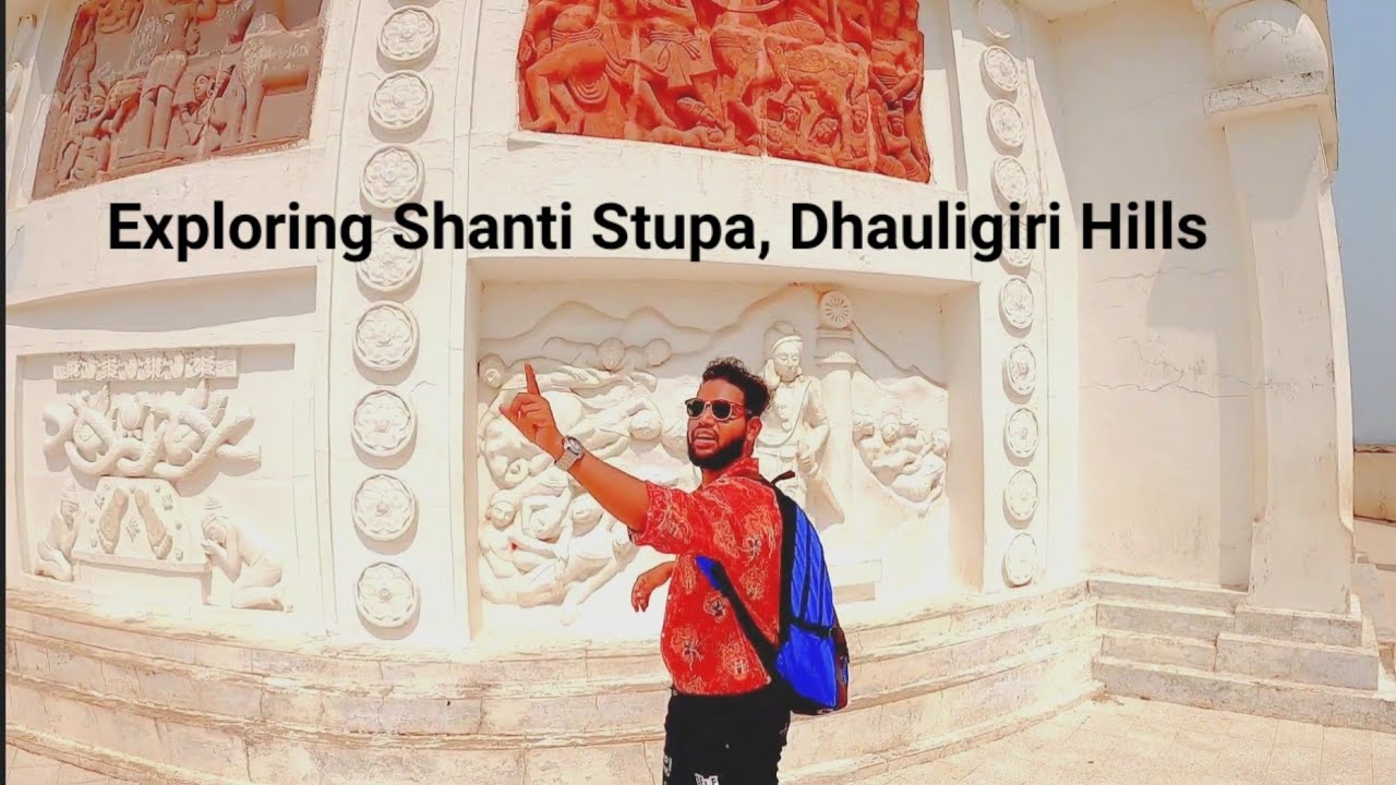 Exploring Shanti Stupa, Dhauli giri hills | Odisha | India. - YouTube