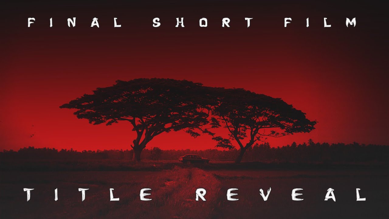 And the Title of our Final Short Film is... - YouTube
