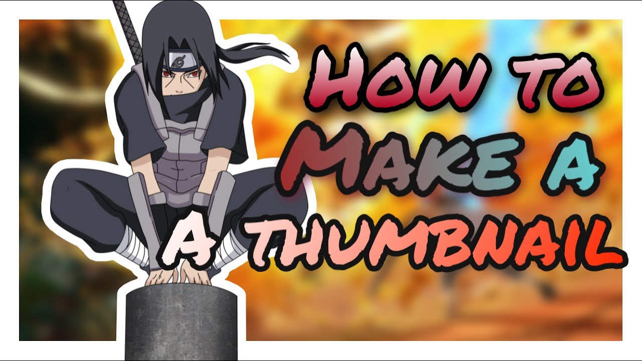 How to make a naruto what if thumbnail - YouTube