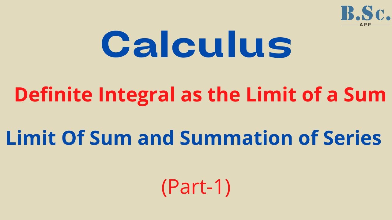 Calculus - Limit of Sum Part - 1 - YouTube