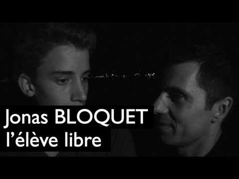 Jonas Bloquet en élève libre