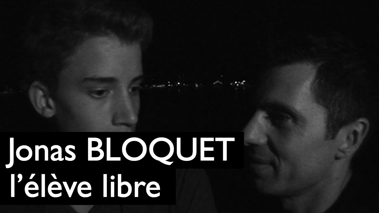 Jonas Bloquet en élève libre - YouTube