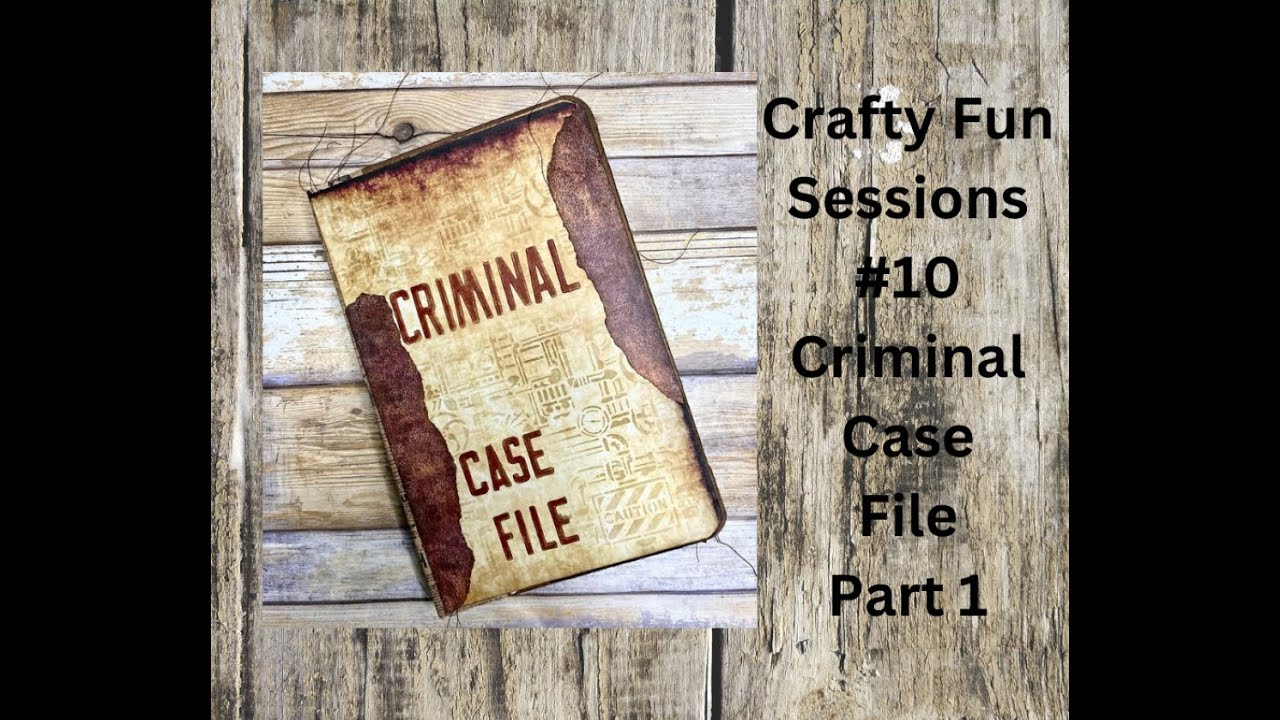 Crafty Fun Session #10 Criminal Case File - YouTube