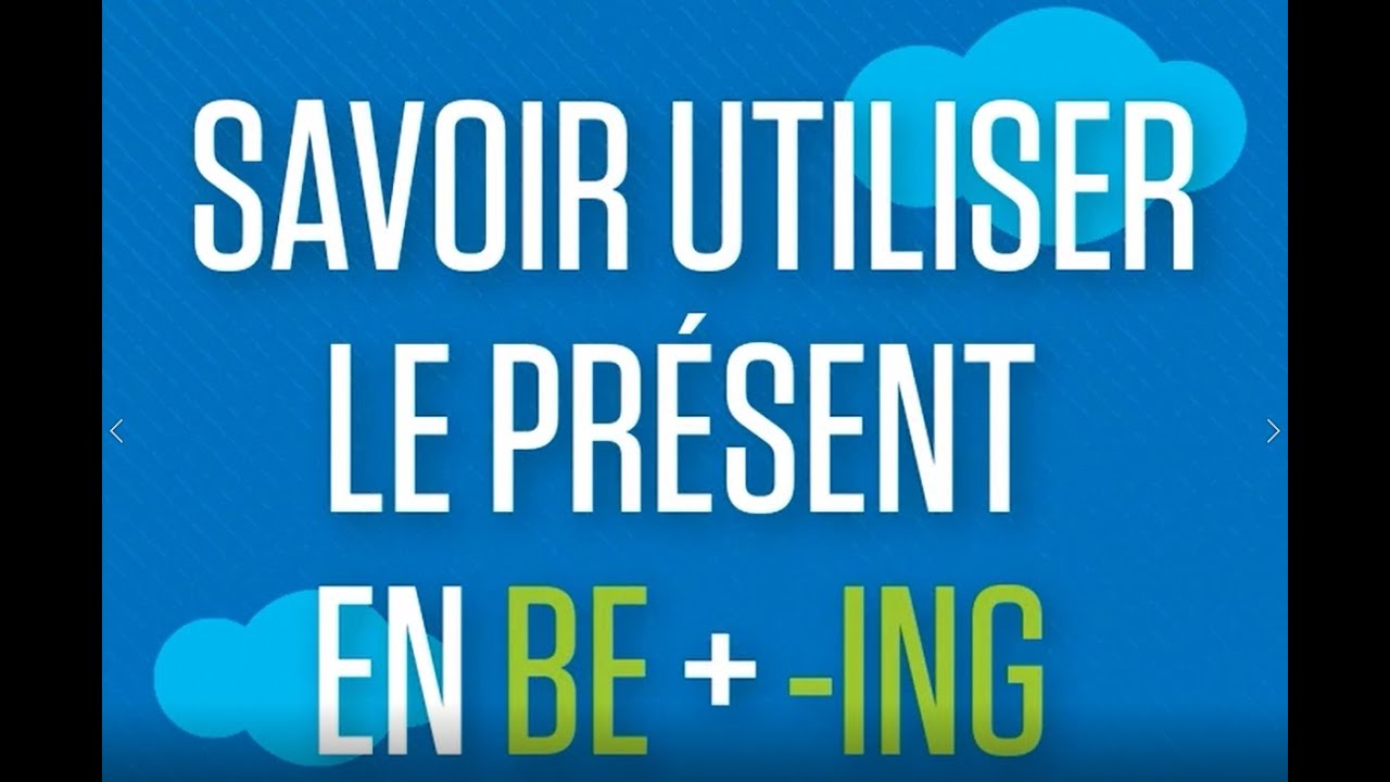 Anglais lycée : savoir utiliser le présent en BE + -ING - YouTube