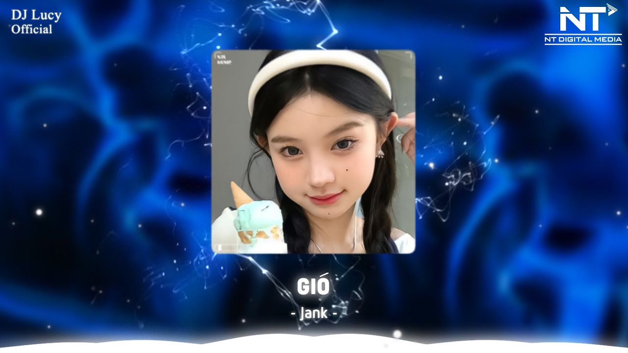 Gió - JanK (Lucy Remix) ♬ Gió Audio Music | Gió Nhẹ Sang Tôi Ngỡ Trời ...