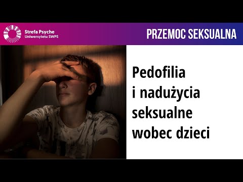Pedofilia i nadużycia seksualne wobec dzieci - Prof. dr hab. Maria Beisert, Michalina Mruczyk