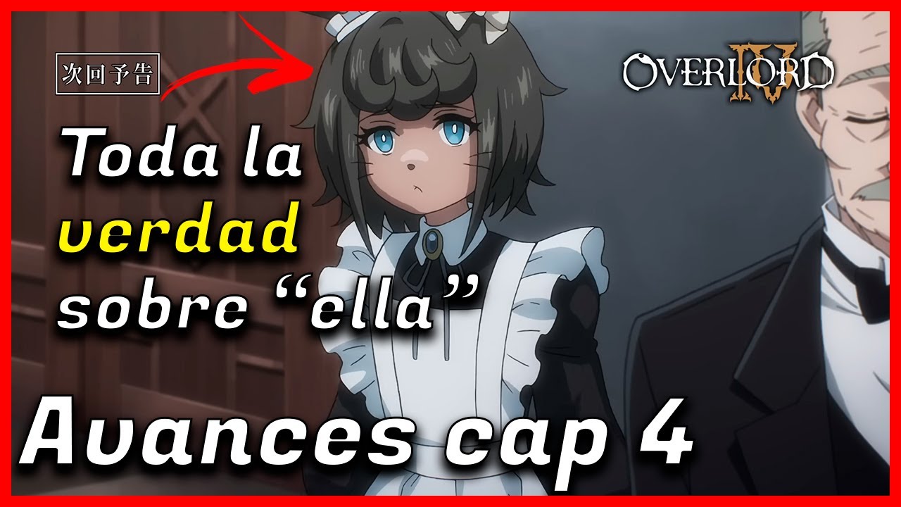 AVANCES del CAPITULO 4 de OVERLORD IV, TODA la VERDAD sobre la CONEJITO ...