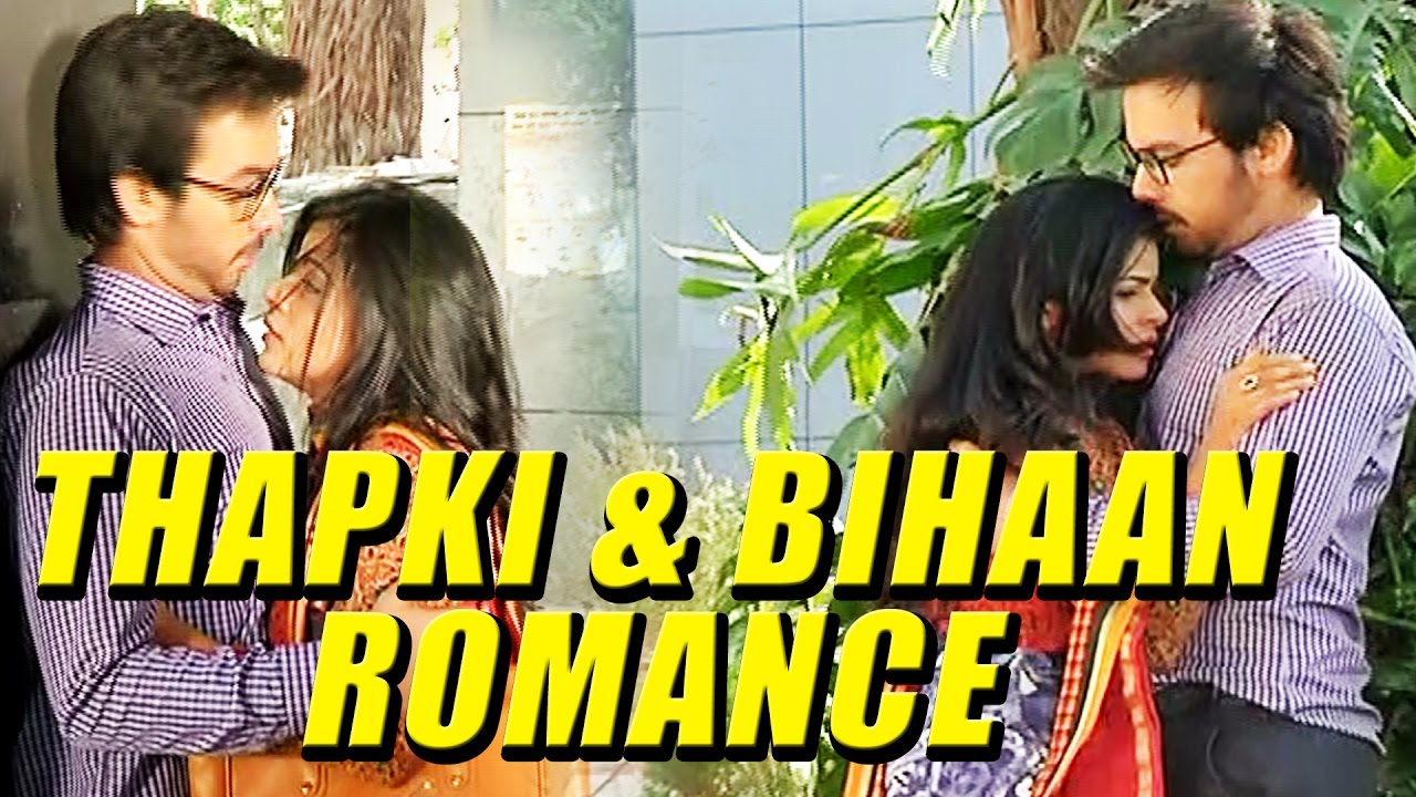 THAPKI PYAR KI - थपकी और विहान रोमांस - TV SHOW ON LOCATION - YouTube